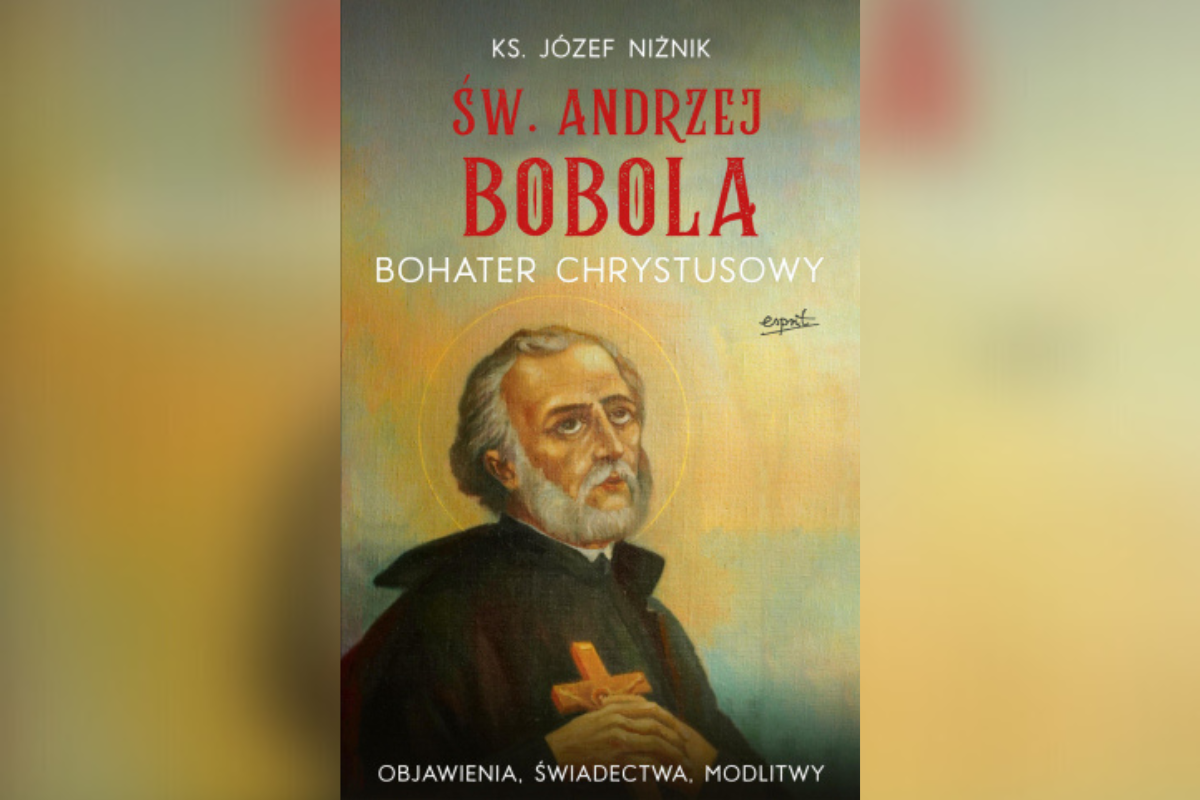 Święty Andrzej Bobola – Patron Polski – orędownik na czas kryzysu i wojny | eKAI